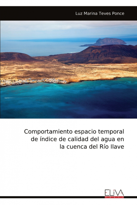 Comportamiento Espacio Temporal de Índice de Calidad del Agua en la ...