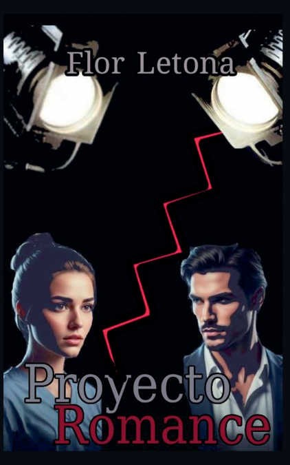Proyecto Romance - Flor Letona - FLOR LETONA- Popular Libros