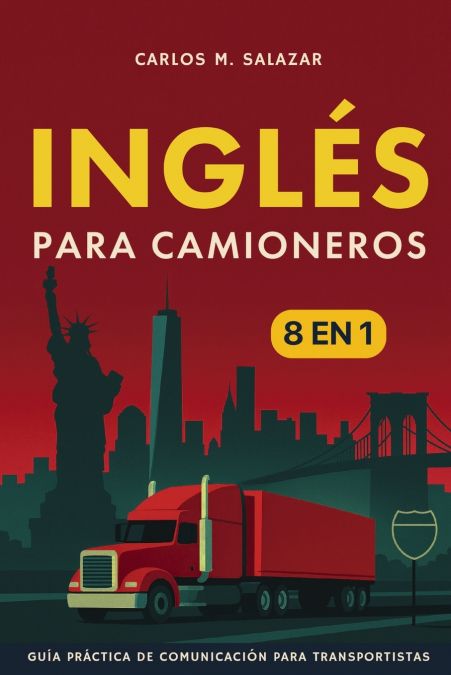INGLÉS PARA CAMIONEROS. CARLOS M. SALAZAR.. Librería Diógenes
